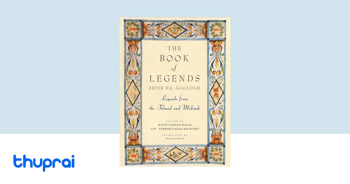 Buy The Book of Legends/Sefer Ha-Aggadah in Nepal | Thuprai