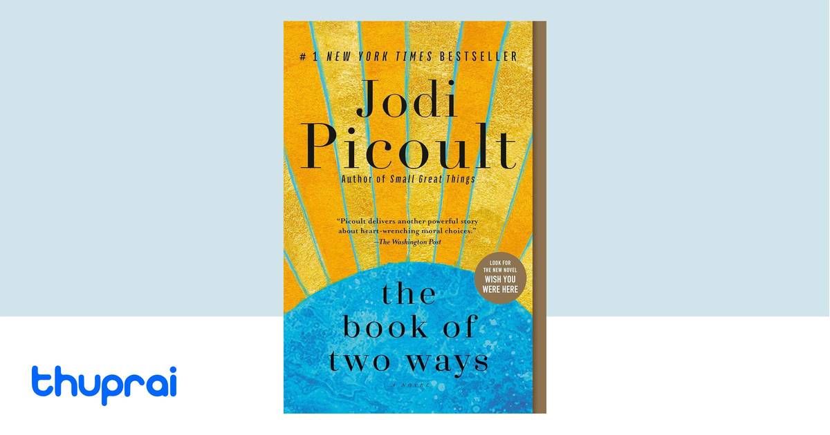 The Book of Two Ways by Jodi Picoult - Buy in Nepal | Thuprai