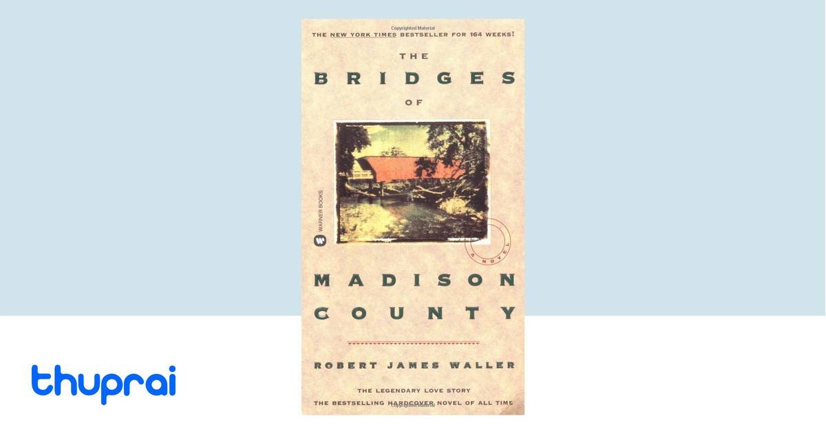 The Bridges of Madison County by Robert James Waller - Buy in Nepal ...