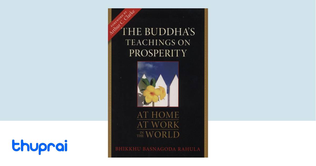 The Buddha's Teachings on Prosperity by Basnagoda Rahula - Buy in Nepal ...