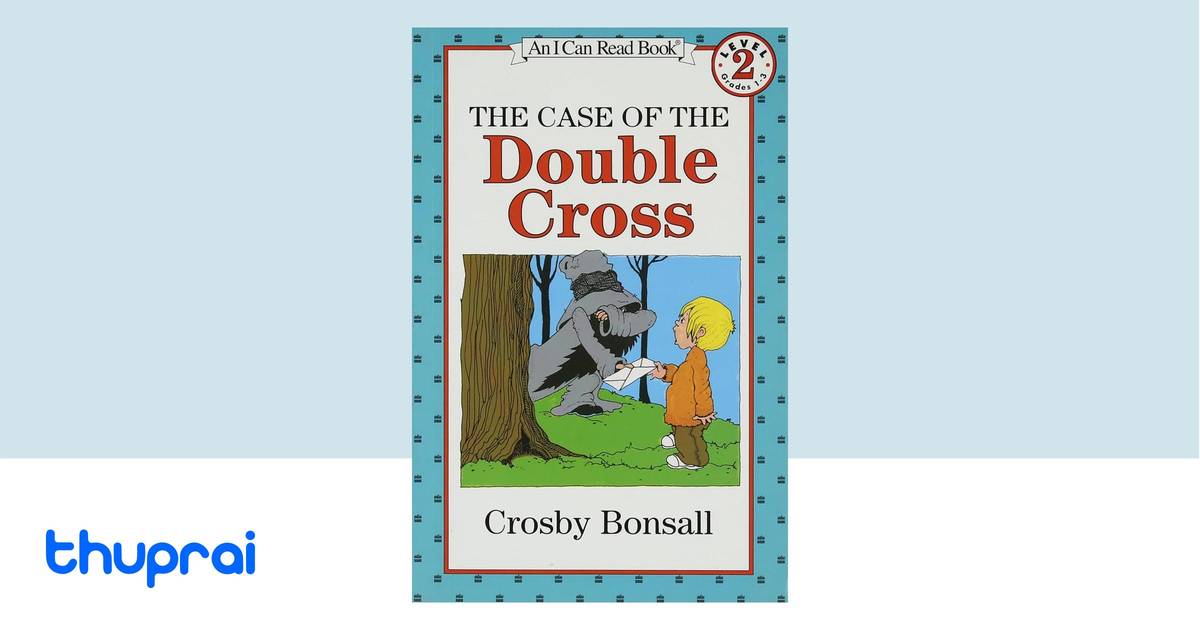 The Case of the Double Cross by Crosby Bonsall - Buy in Nepal | Thuprai