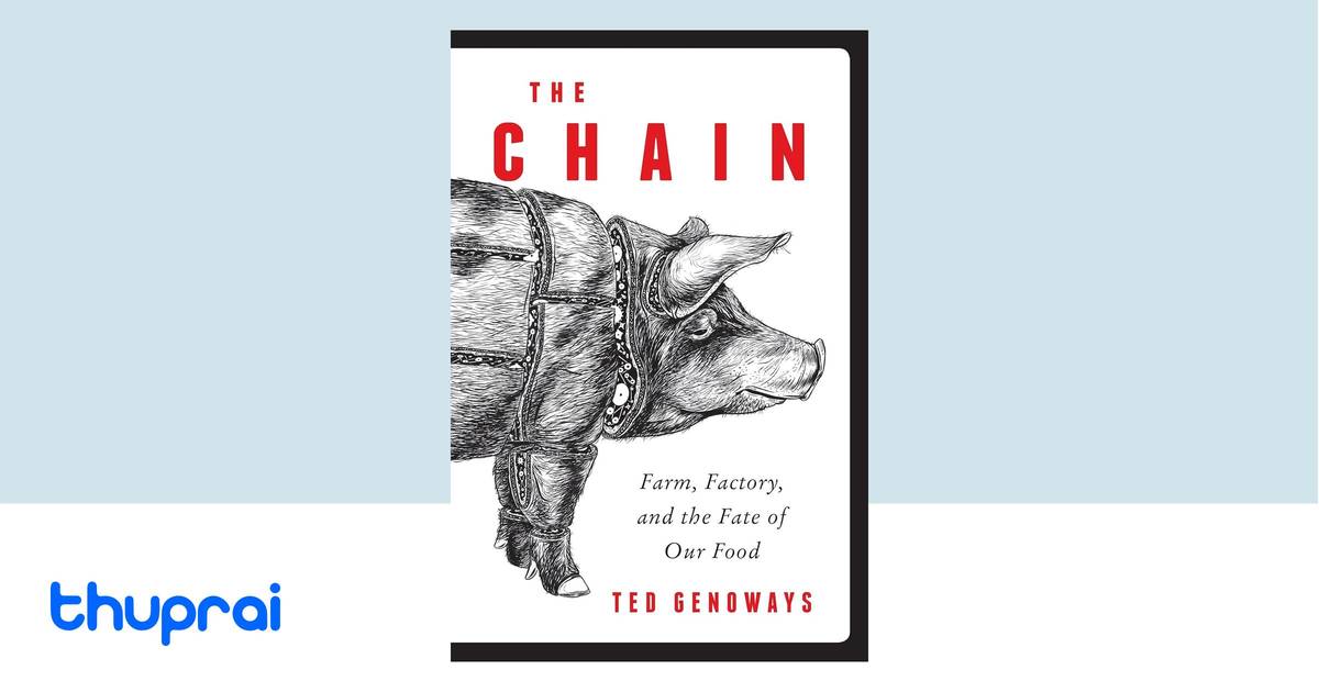 The Chain by Ted Genoways - Buy in Nepal | Thuprai