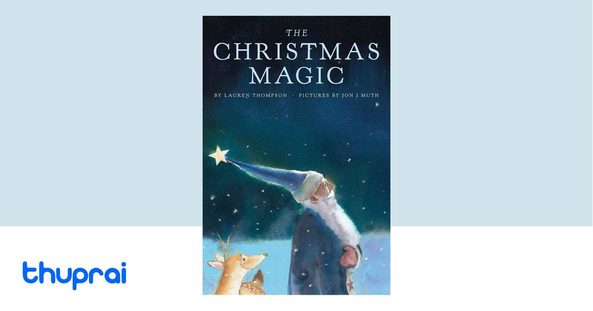 The Christmas Magic by Lauren Thompson - Buy in Nepal | Thuprai