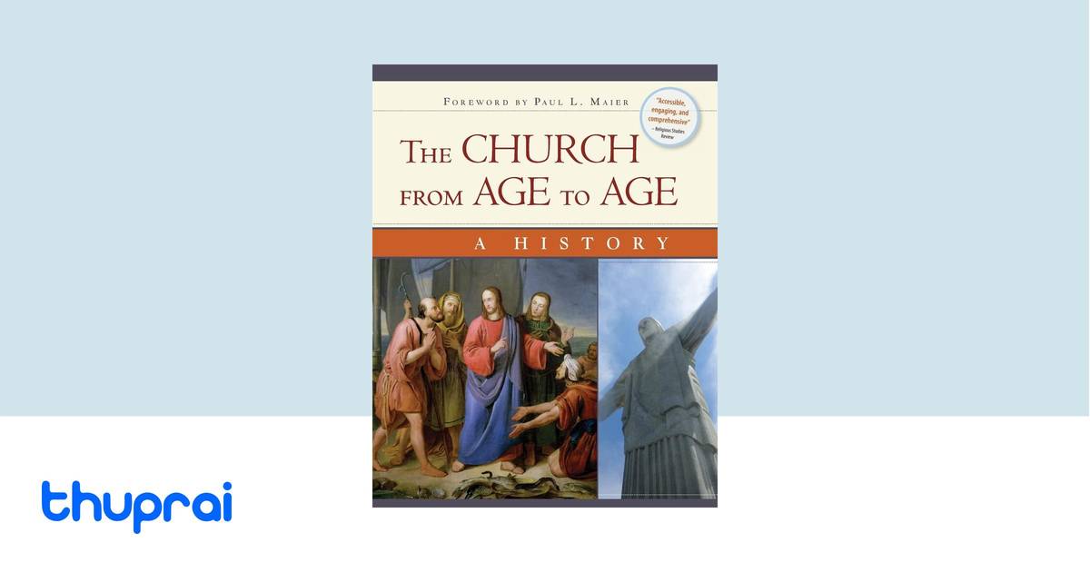 Buy The Church from Age to Age in Nepal | Thuprai