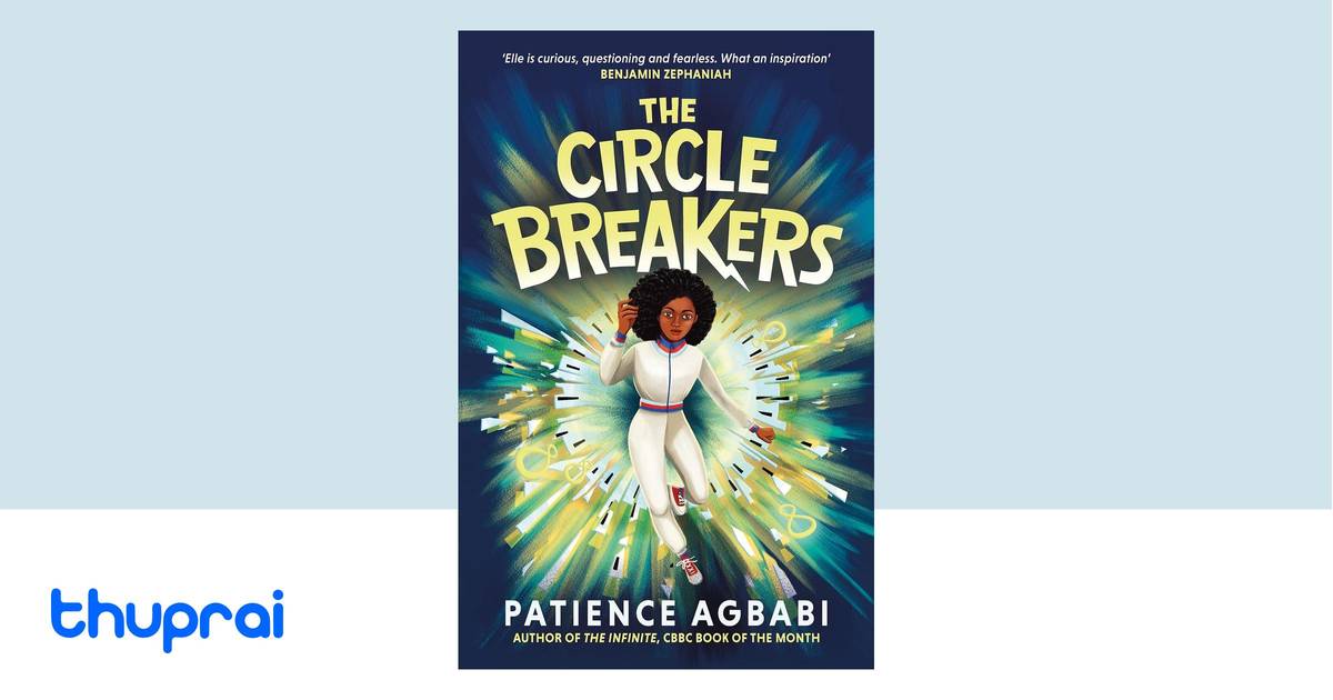 The Circle Breakers by Patience Agbabi - Buy in Nepal | Thuprai