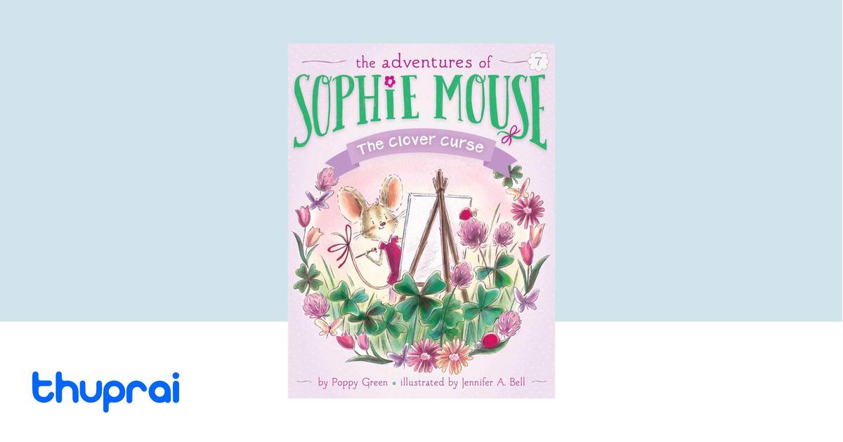 Buy The Clover Curse (7) (The Adventures of Sophie Mouse) in Nepal ...