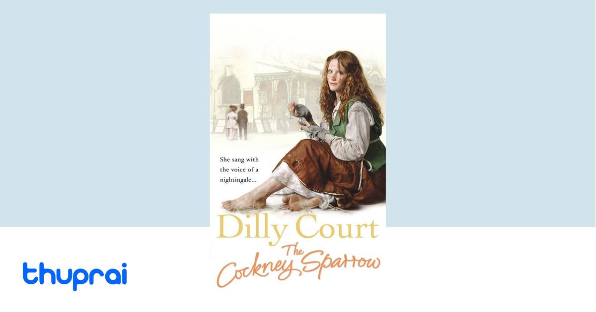 The Cockney Sparrow by Dilly Court - Buy in Nepal | Thuprai