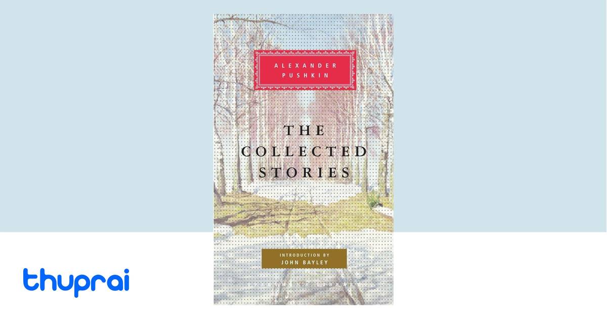 Buy The Collected Stories of Alexander Pushkin in Nepal | Thuprai