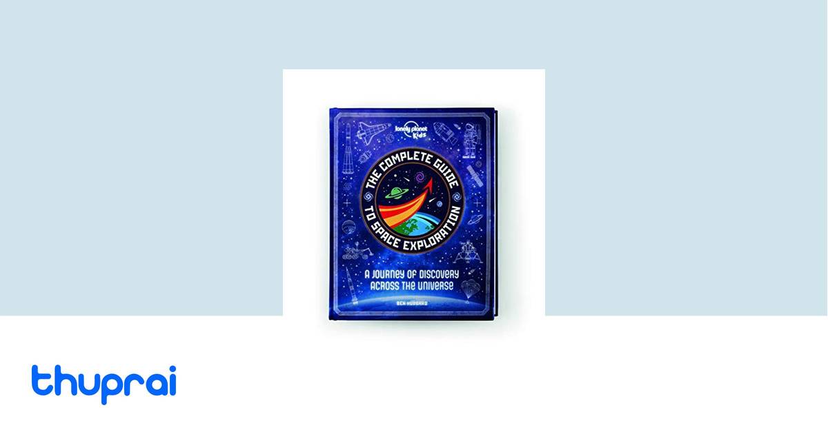 Buy The Complete Guide to Space Exploration 1ed -anglais- in Nepal ...