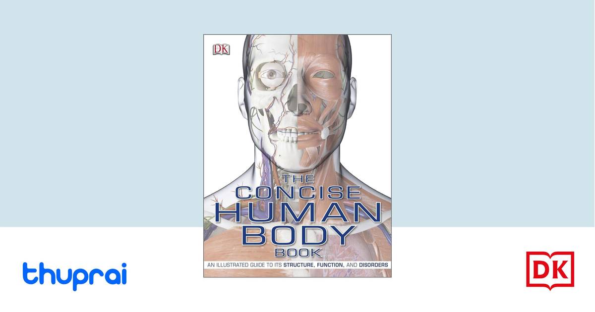 The Concise Human Body Book by Steve Parker - Buy in Nepal | Thuprai