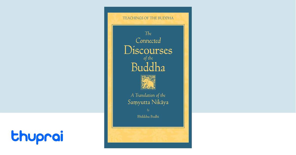 Buy The Connected Discourses of the Buddha: A Translation of the ...