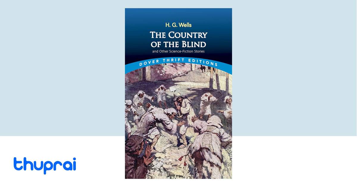 The Country of the Blind: and Other Science-Fiction Stories (Dover ...