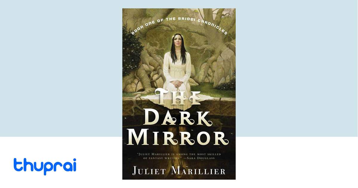 The Dark Mirror by Juliet Marillier - Buy in Nepal | Thuprai