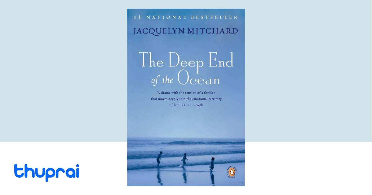 The Deep End of the Ocean by Jacquelyn Mitchard - Buy in Nepal | Thuprai