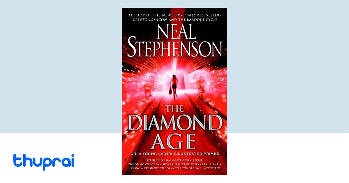 The Diamond Age by Neal Stephenson - Buy in Nepal | Thuprai