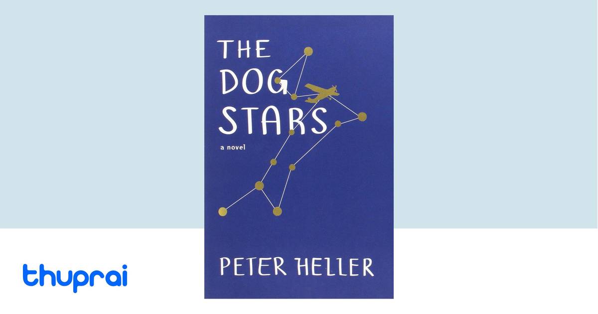 Buy The Dog Stars in Nepal | Thuprai