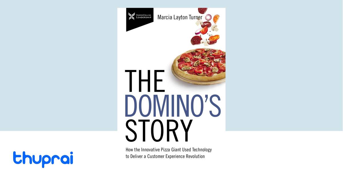 Buy The Domino’S Story : How The Innovative Pizza Giant Used Technology ...