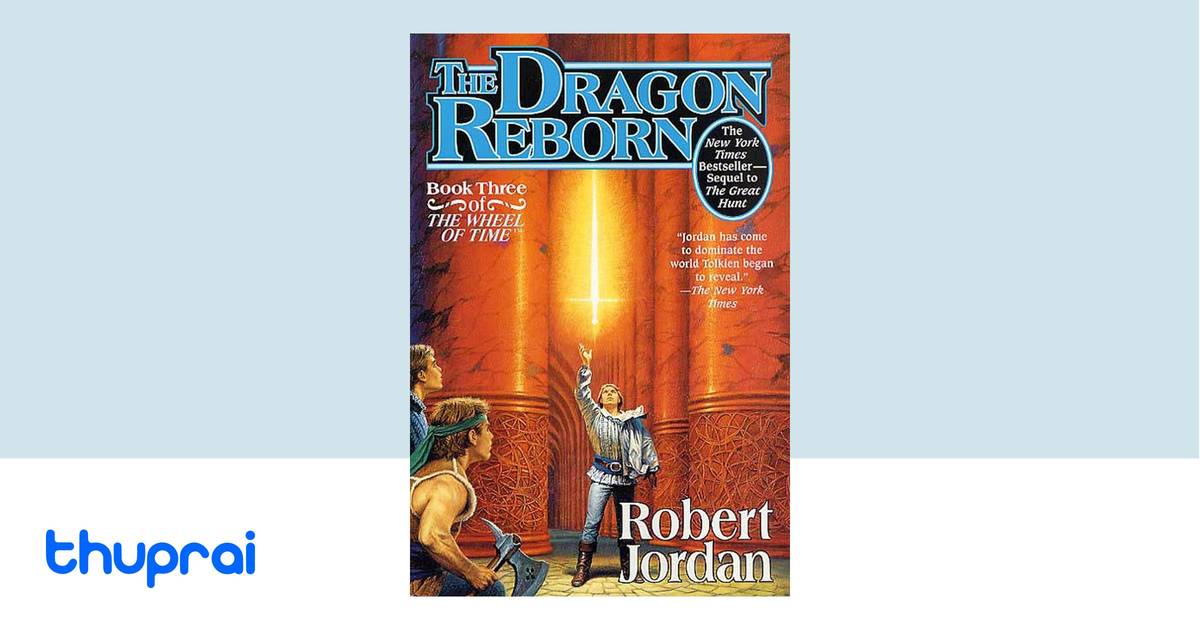 Buy The Dragon Reborn in Nepal | Thuprai