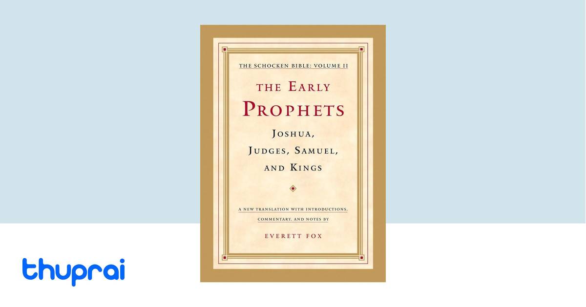 Buy The Early Prophets: Joshua, Judges, Samuel, and Kings in Nepal ...