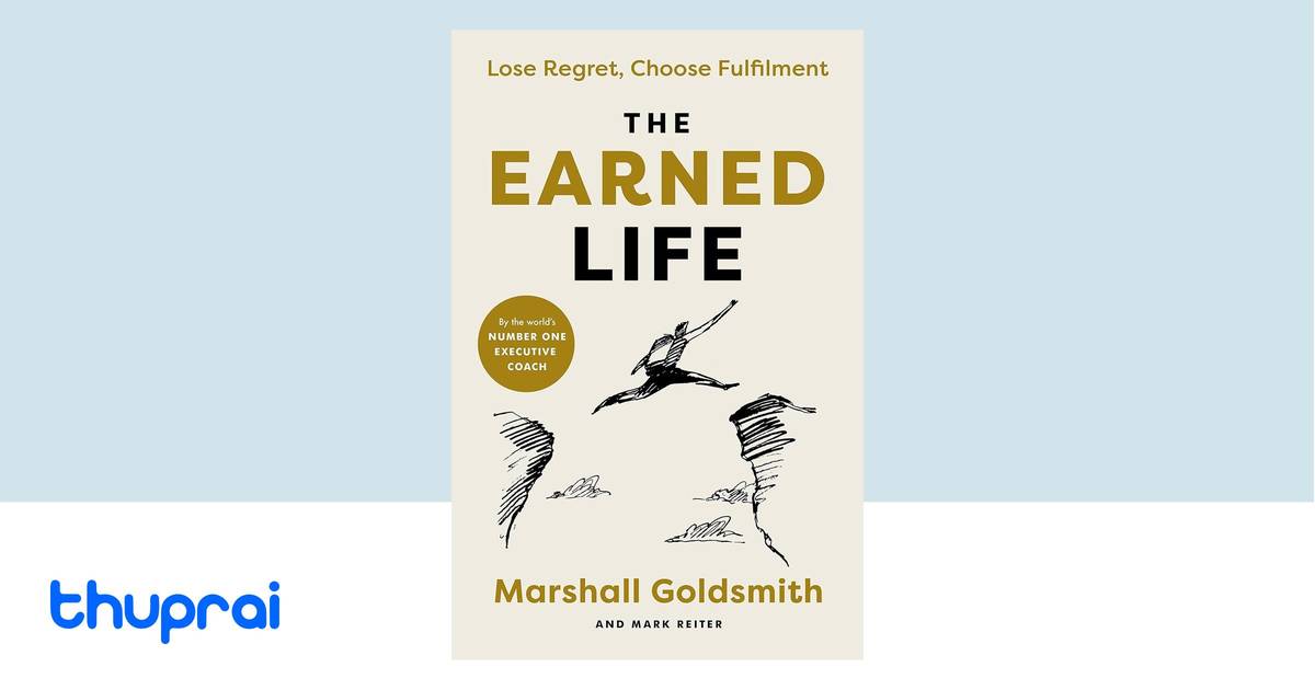 Buy The Earned Life in Nepal | Thuprai