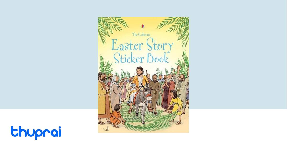 Buy The Easter Story Sticker Book (Usborne Bible Stories) in Nepal ...