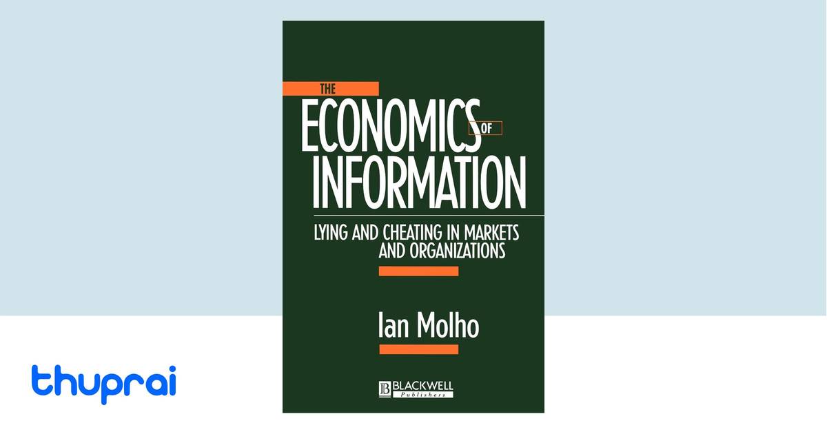 The Economics of Information by Ian Molho - Buy in Nepal | Thuprai