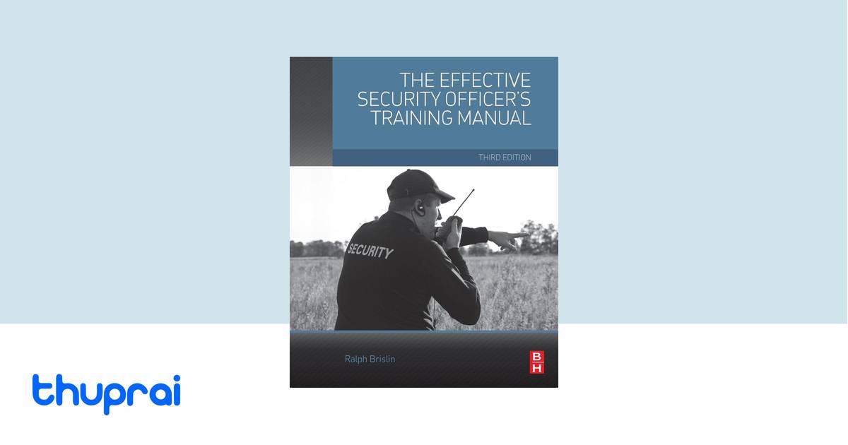 Buy The Effective Security Officer's Training Manual in Nepal | Thuprai