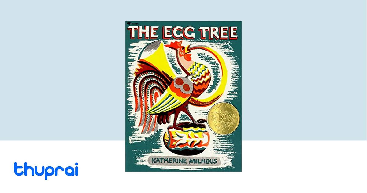 Buy The Egg Tree in Nepal | Thuprai
