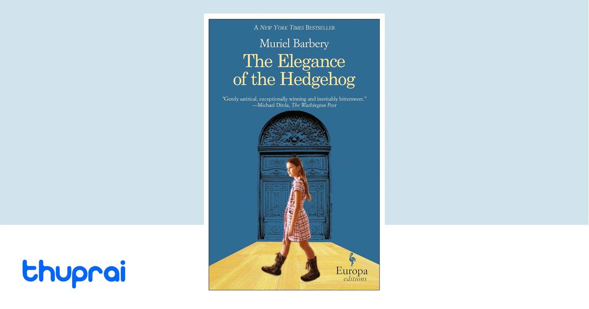 Buy The Elegance of the Hedgehog in Nepal | Thuprai