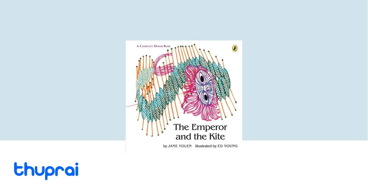 Buy The Emperor and the Kite in Nepal | Thuprai