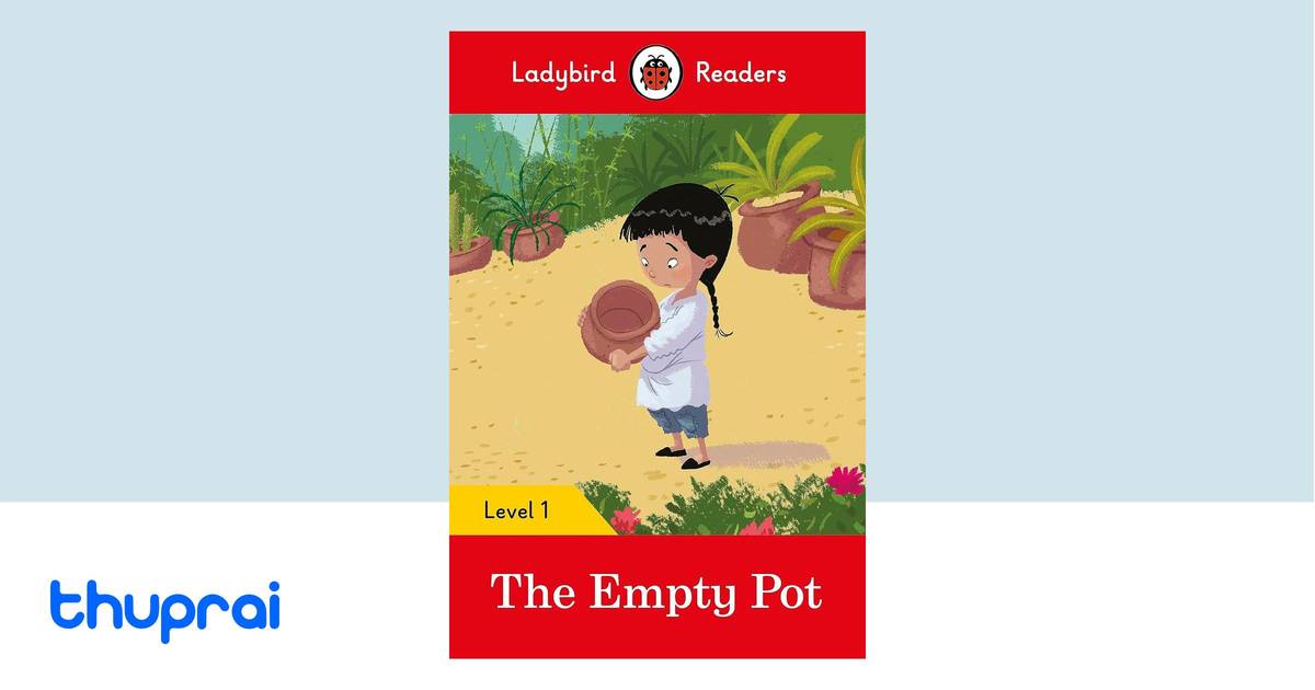 Buy The Empty Pot - Ladybird Readers Level 1 in Nepal | Thuprai
