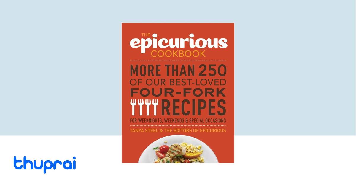The Epicurious Cookbook by Tanya Wenman Steel - Buy in Nepal | Thuprai