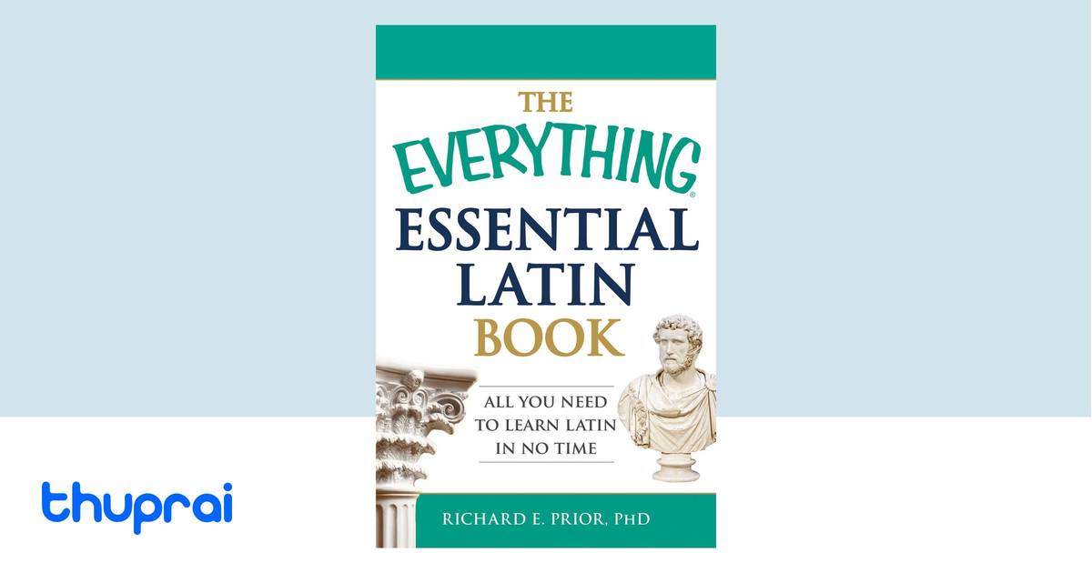 Buy The Everything Essential Latin Book: All You Need to Learn Latin in ...