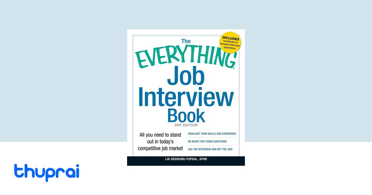 Buy The Everything Job Interview Book: All you need to stand out in ...