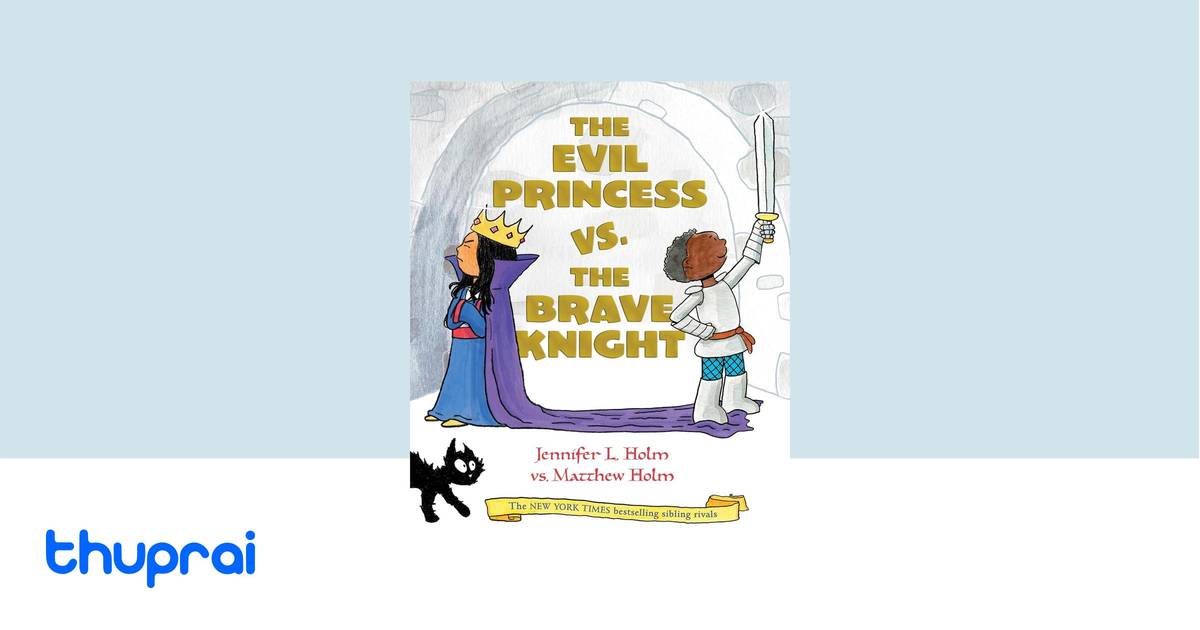 Buy The Evil Princess vs. the Brave Knight (Book 1) in Nepal | Thuprai