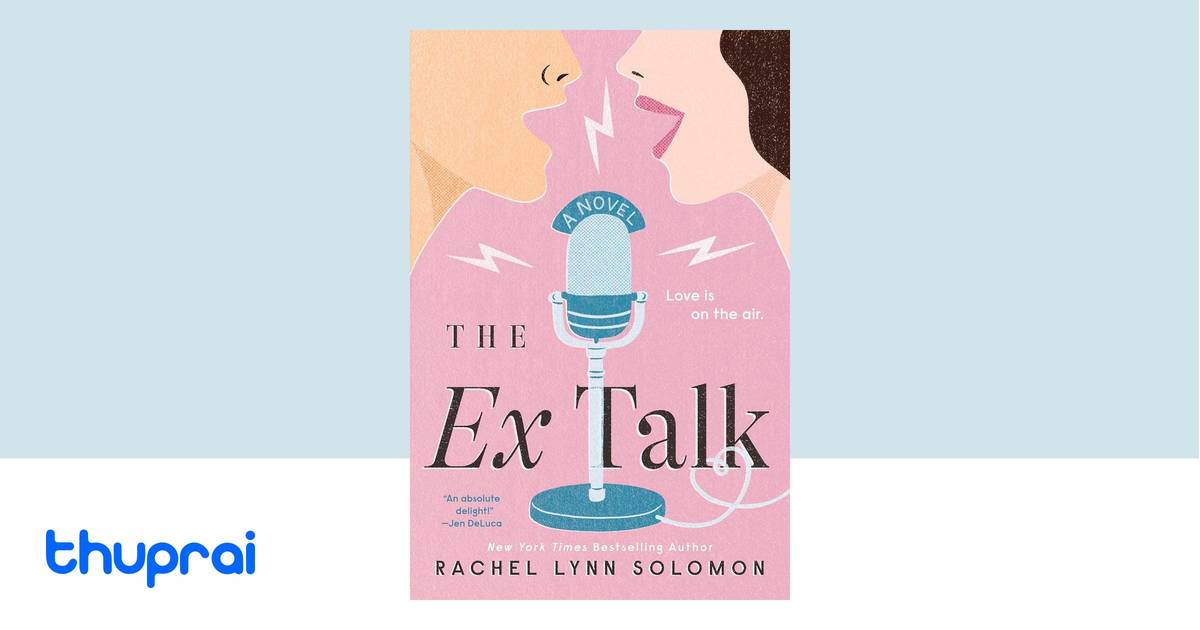 The Ex Talk by Rachel Lynn Solomon - Buy in Nepal | Thuprai