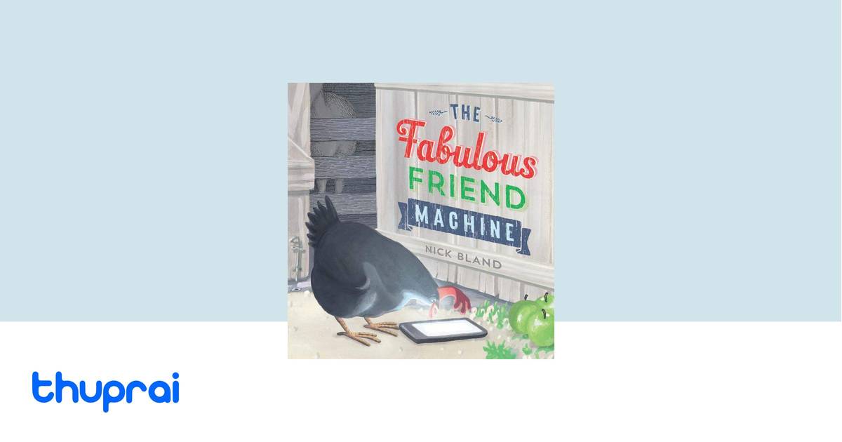 Buy The Fabulous Friend Machine in Nepal | Thuprai