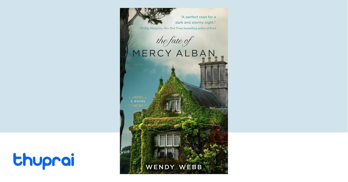 The Fate of Mercy Alban by Wendy Webb - Buy in Nepal | Thuprai