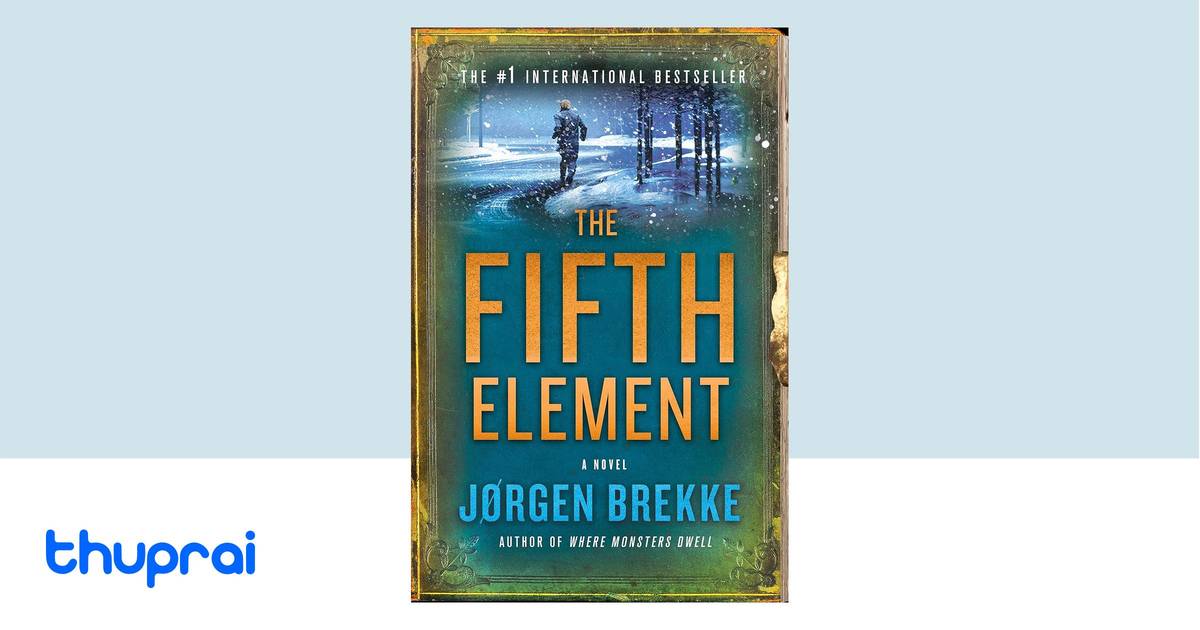 The Fifth Element by Jorgen Brekke - Buy in Nepal | Thuprai