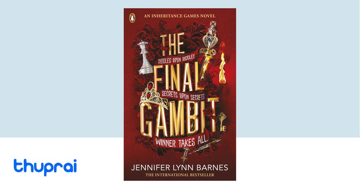 Buy The Final Gambit (The Inheritance Games vol.3) in Nepal | Thuprai