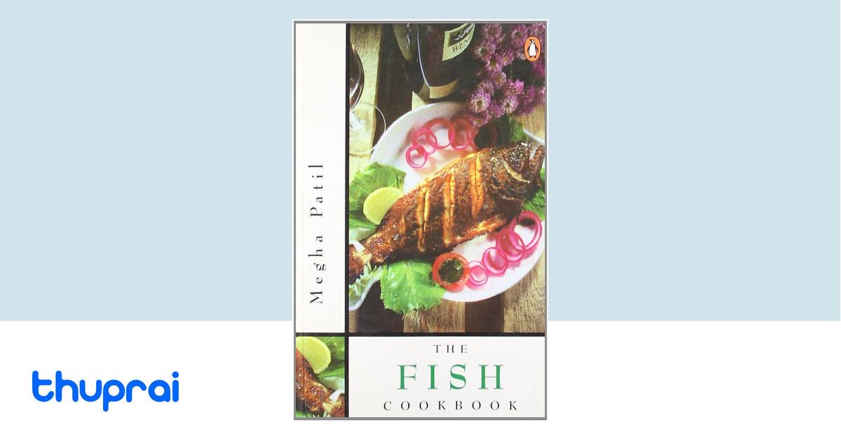 Buy The Fish Cookbook in Nepal | Thuprai