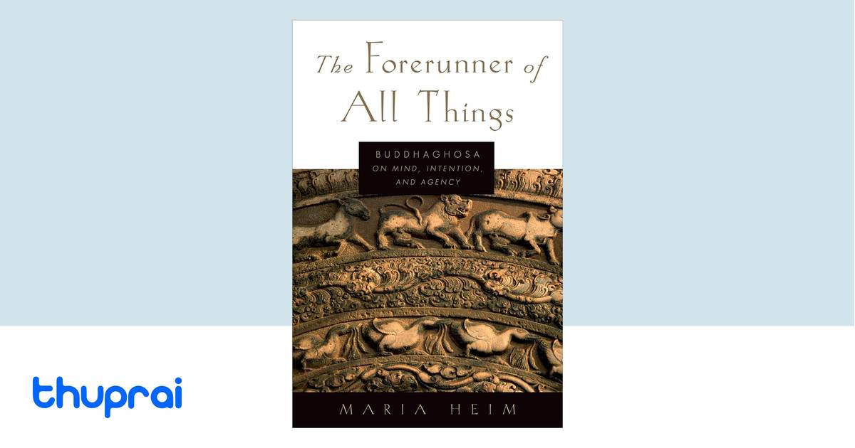 Buy The Forerunner of All Things in Nepal | Thuprai