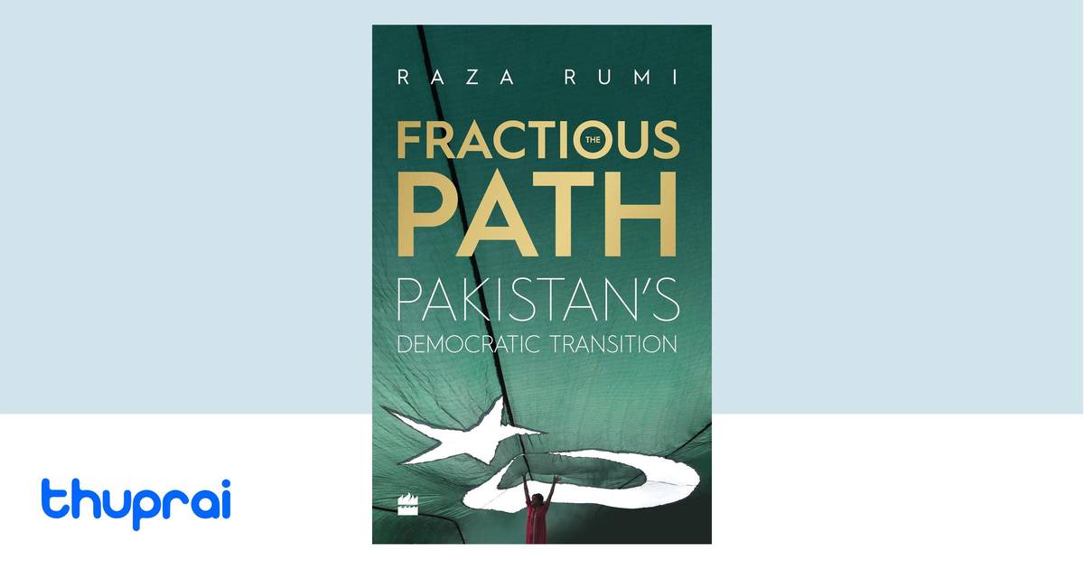 Buy The Fractious Path: Pakistan's Democratic Transition in Nepal | Thuprai