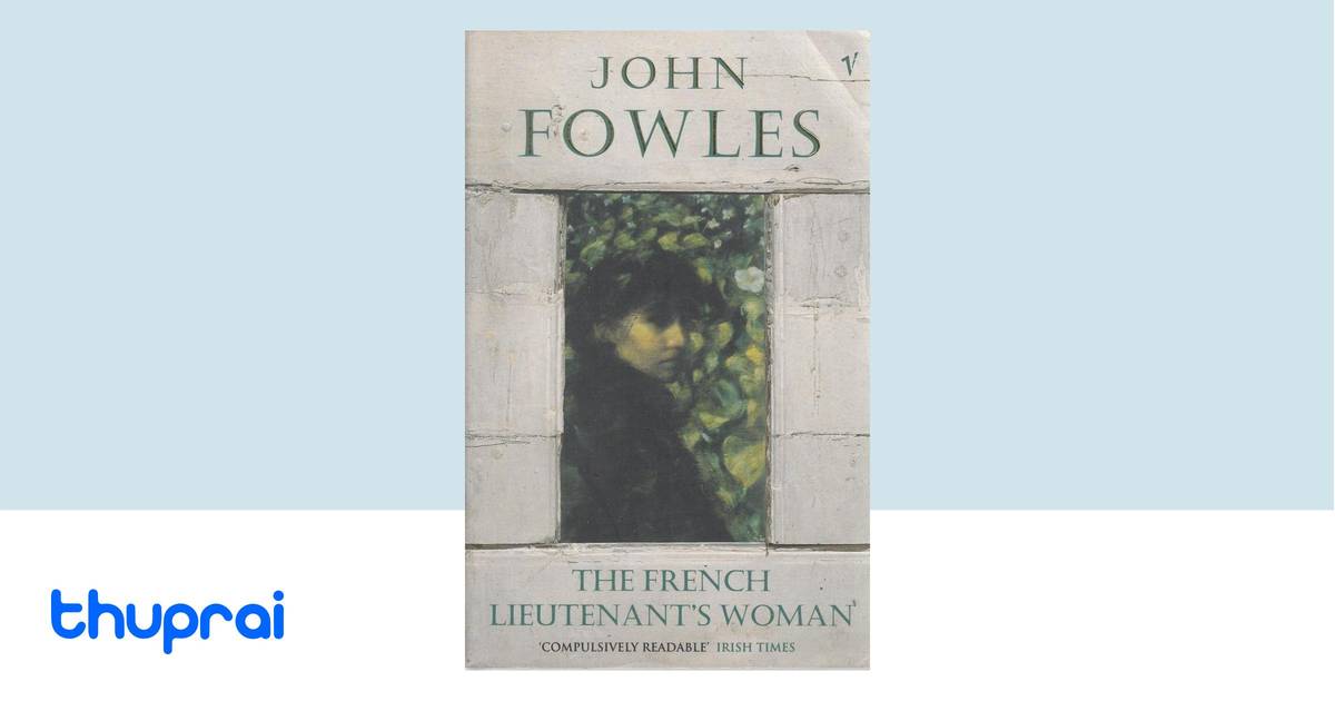 The French Lieutenant's Woman by John Fowles - Buy in Nepal | Thuprai