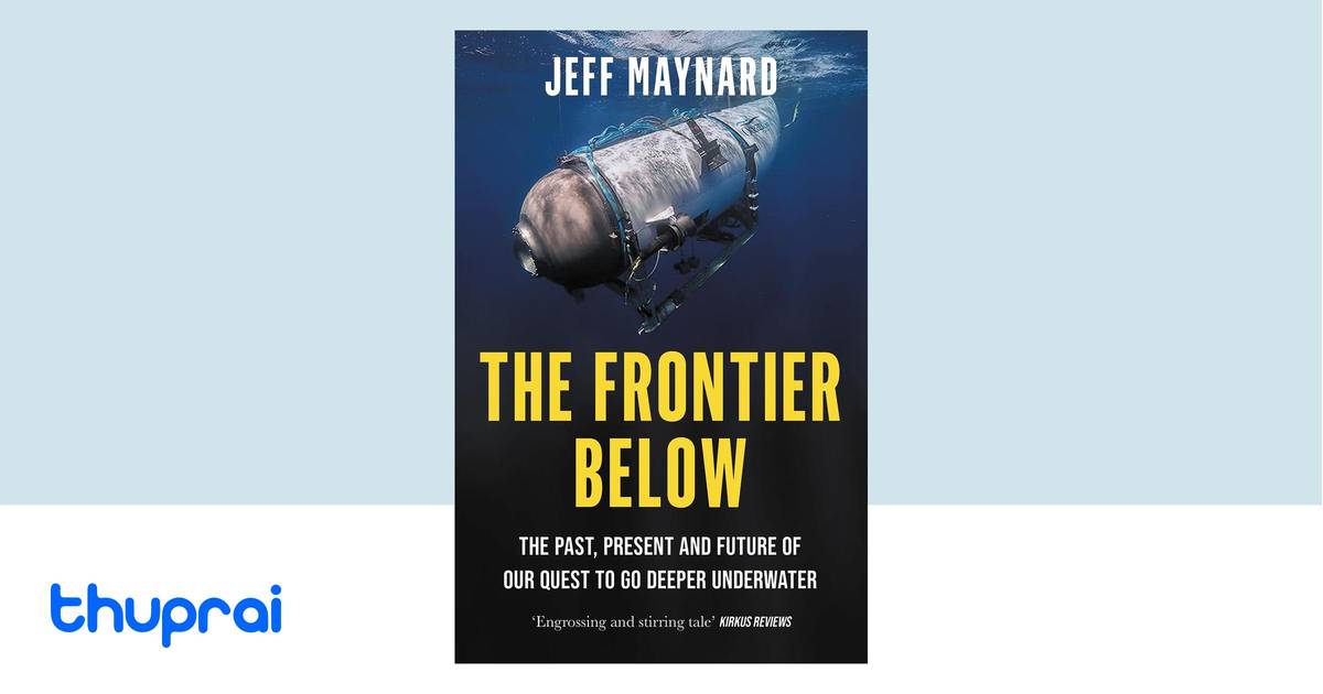 The Frontier Below by Jeff Maynard - Buy in Nepal | Thuprai