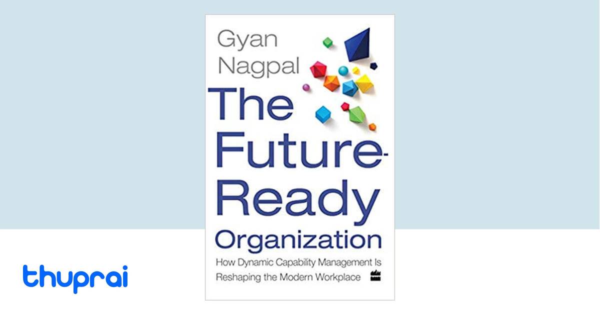 Buy The Future Ready Organization in Nepal | Thuprai