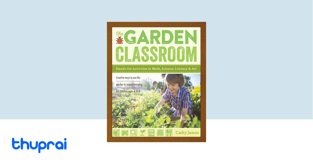 Buy The Garden Classroom in Nepal | Thuprai