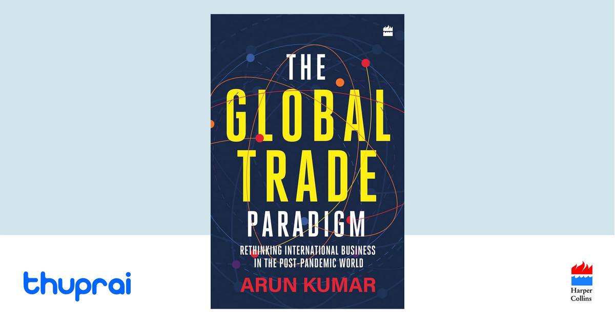 Buy The Global Trade Paradigm in Nepal | Thuprai