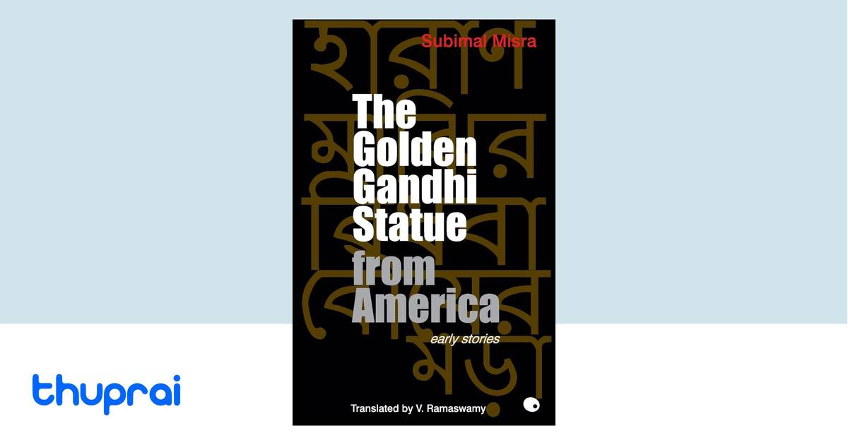 The Golden Gandhi Statue From America by Misra Subimal - Buy in Nepal ...