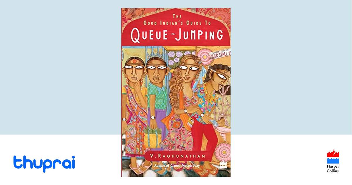 Buy The Good Indian's Guide to Queue-jumping in Nepal | Thuprai